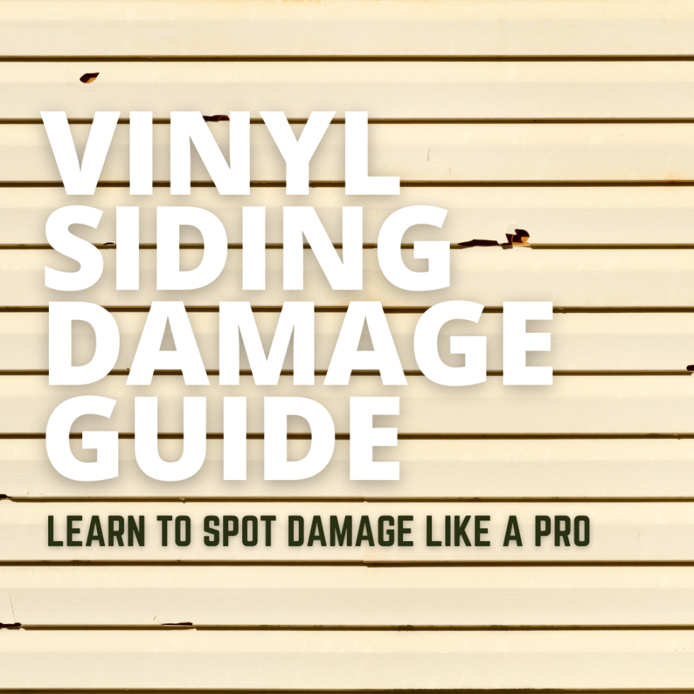A Homeowner's Guide to Vinyl Siding Damage - Martin Roofing & Siding